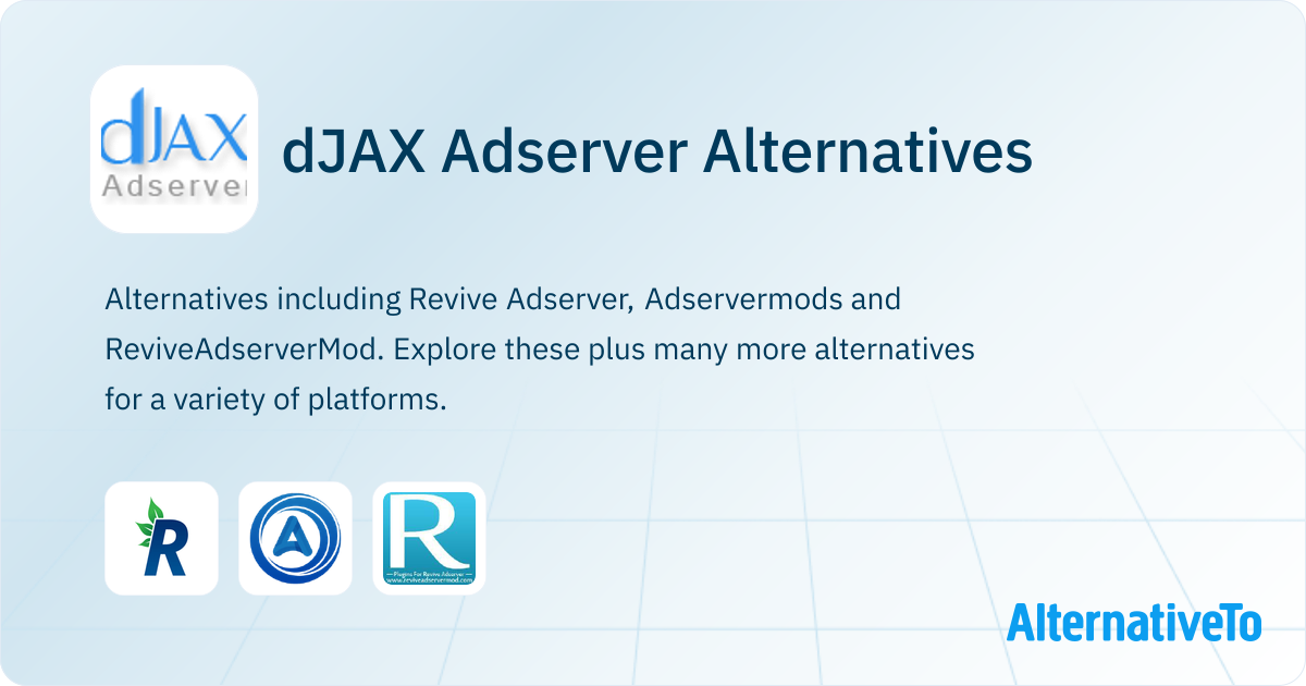 dJAX Adserver Alternatives - Explore Similar Apps & Services ...