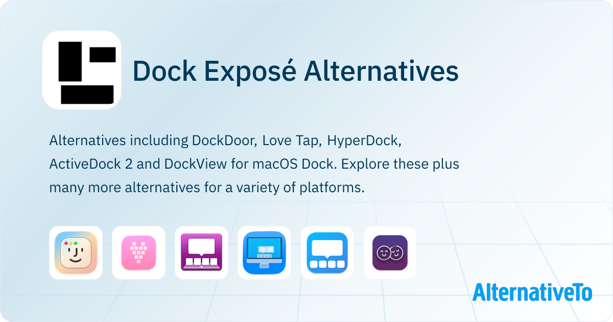 Dock Exposé Alternatives - Explore Similar Software | AlternativeTo