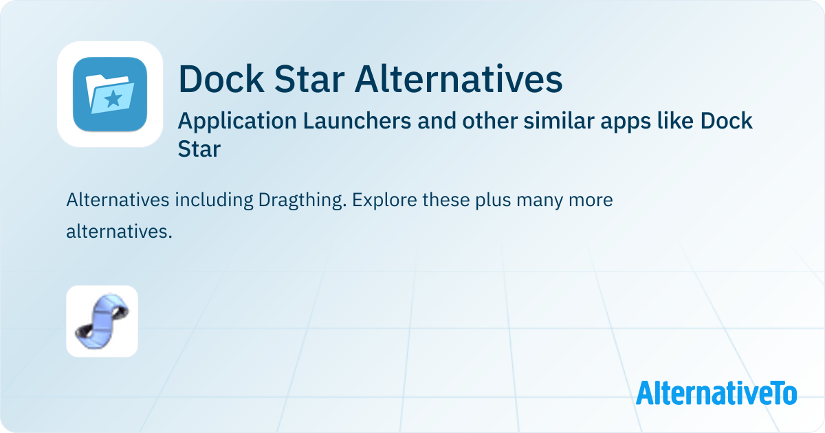 Dock Star Alternatives: Top 1 Application Launchers & Similar Apps ...
