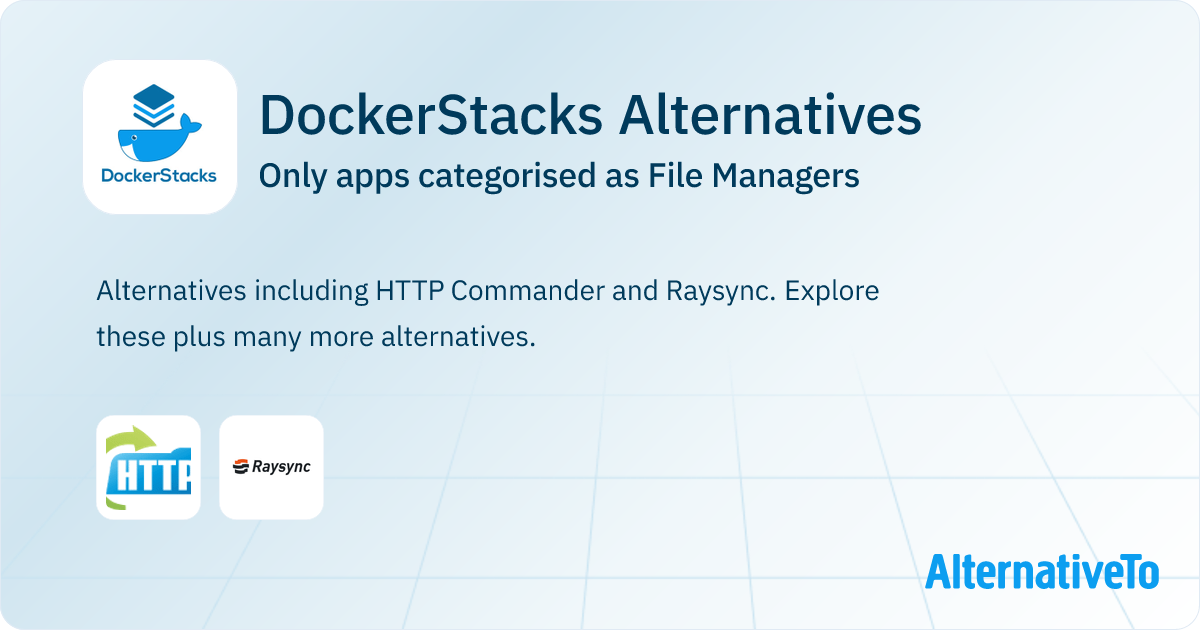 DockerStacks Alternatives: Top 2 File Managers | AlternativeTo