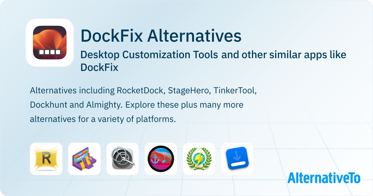 DockFix Alternatives: Top 8 Desktop Customization Tools & Similar Apps ...