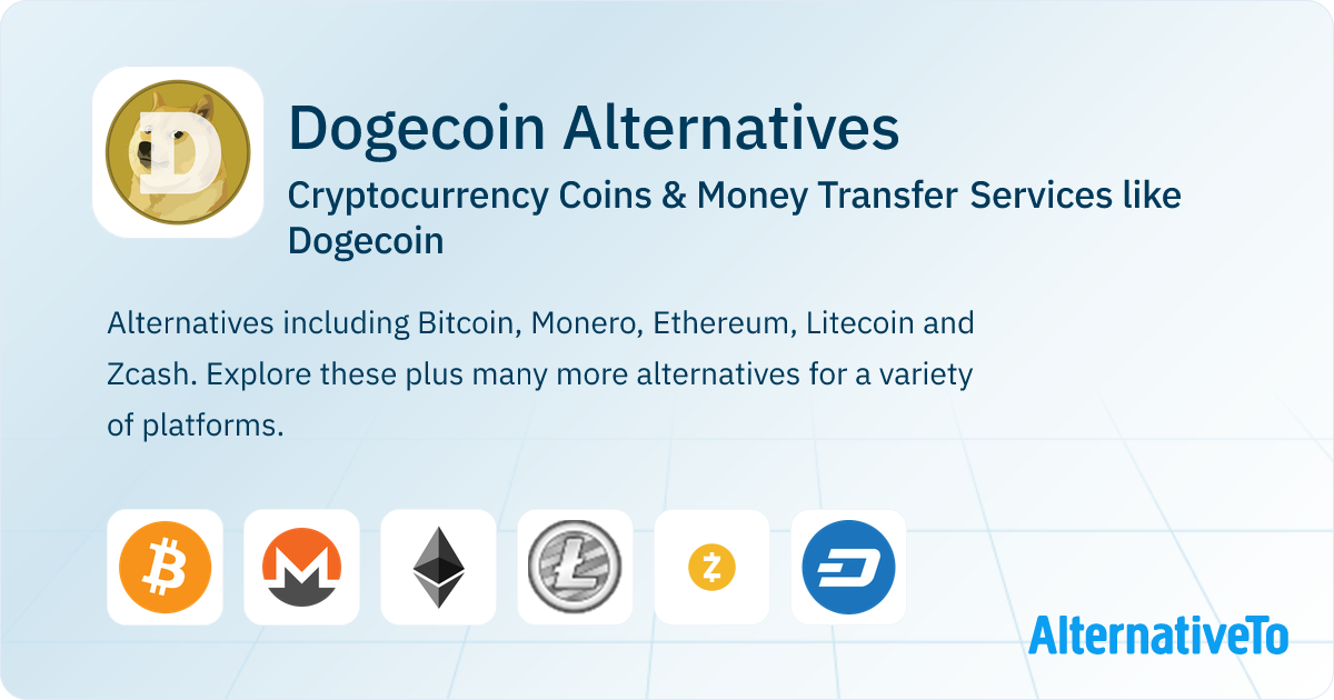 Dogecoin Alternatives: Top 12 Cryptocurrency Coins | AlternativeTo