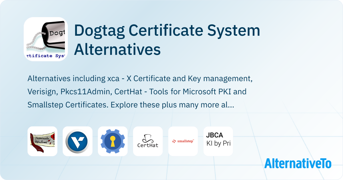 Dogtag Certificate System Alternatives - Explore Similar Software ...