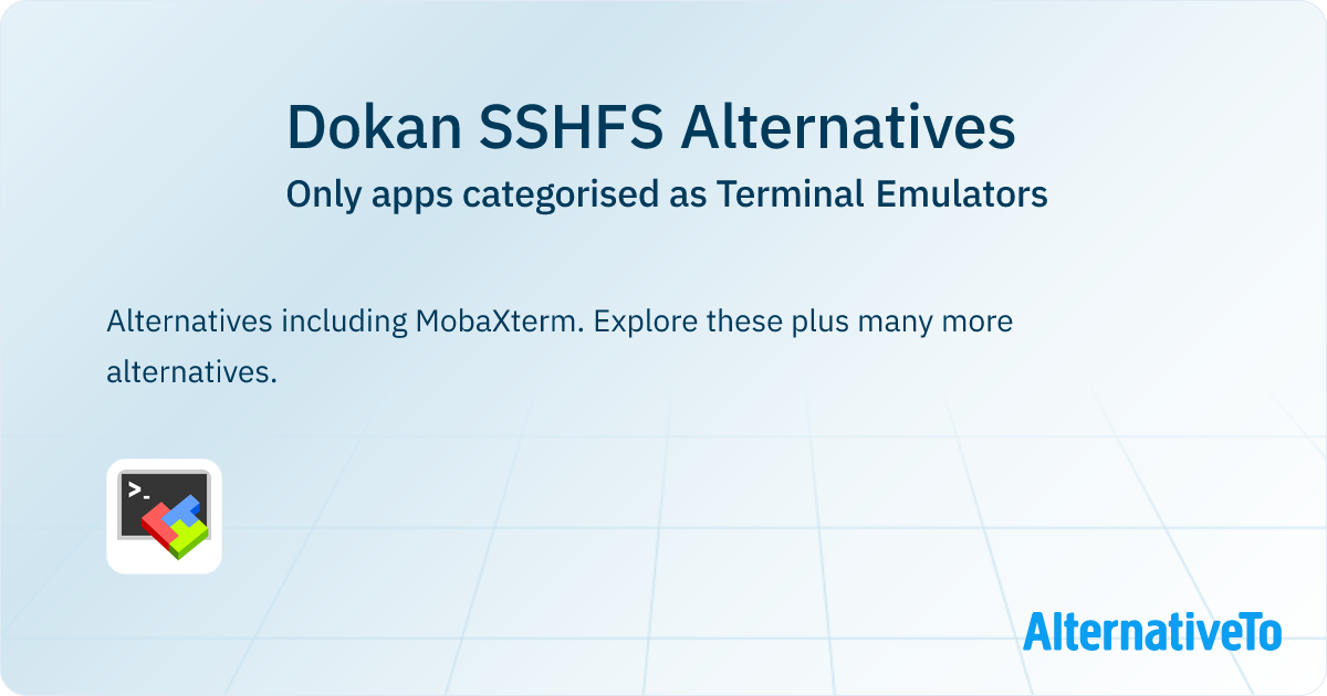 Dokan SSHFS Alternatives: Top 1 Terminal Emulators | AlternativeTo