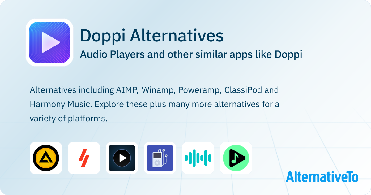 Doppi Alternatives: Top 12 Audio Players & Similar Apps | AlternativeTo