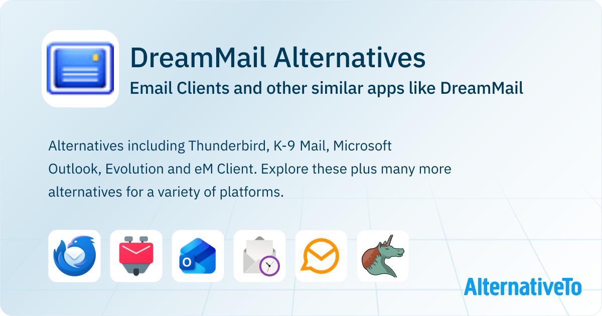 DreamMail Alternatives: Top 12 Email Clients & Similar Apps | AlternativeTo