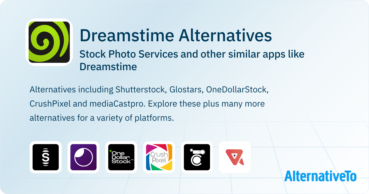 Dreamstime Alternatives: Top 9 Stock Photo Services & Similar Apps ...