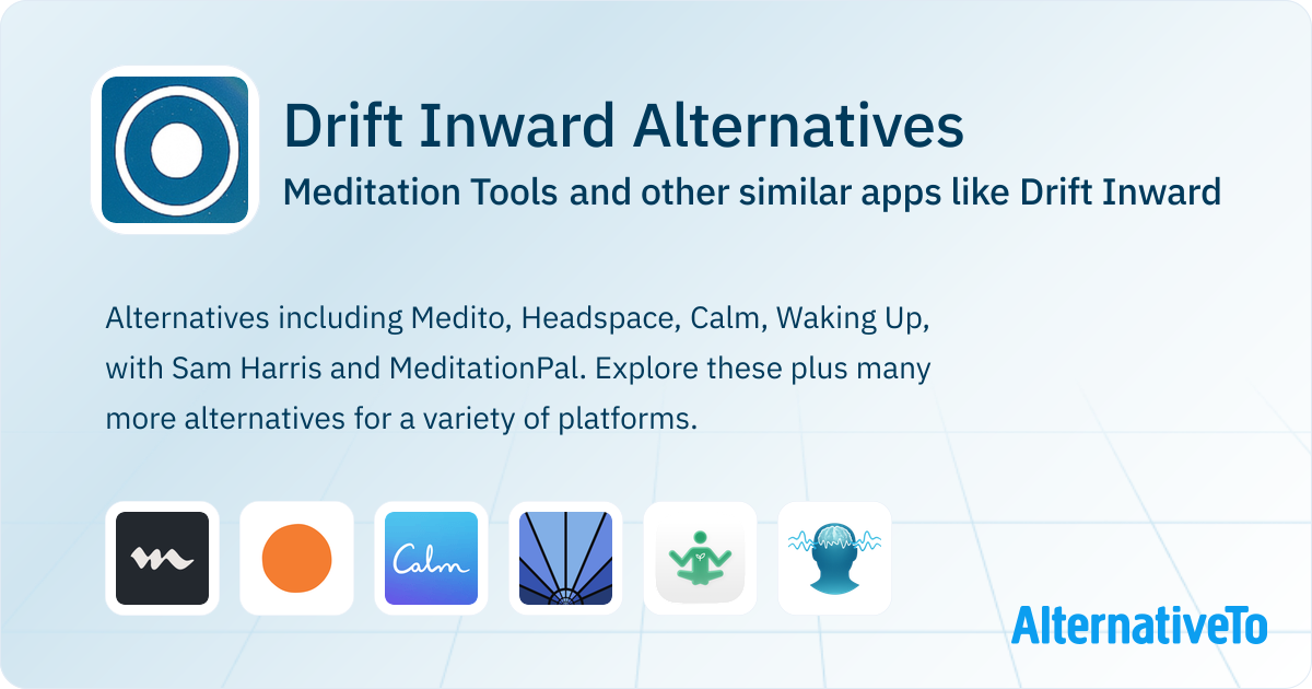 Drift Inward Alternatives: Top 10 Meditation Tools & Similar Apps ...