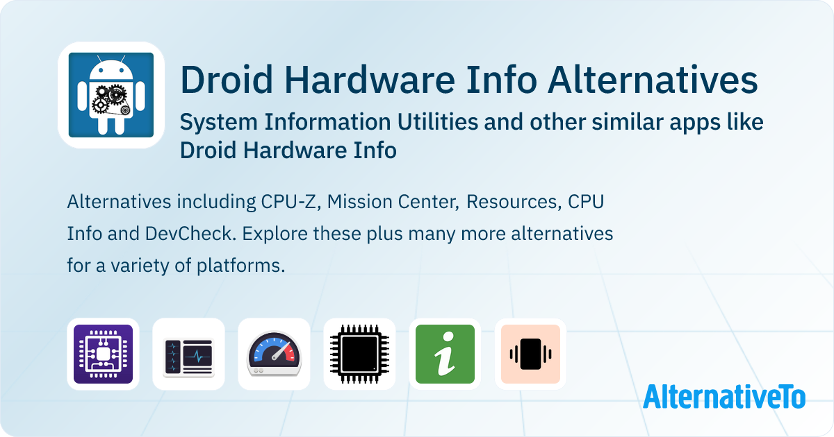 Droid Hardware Info Alternatives: Top 8 System Information Utilities ...