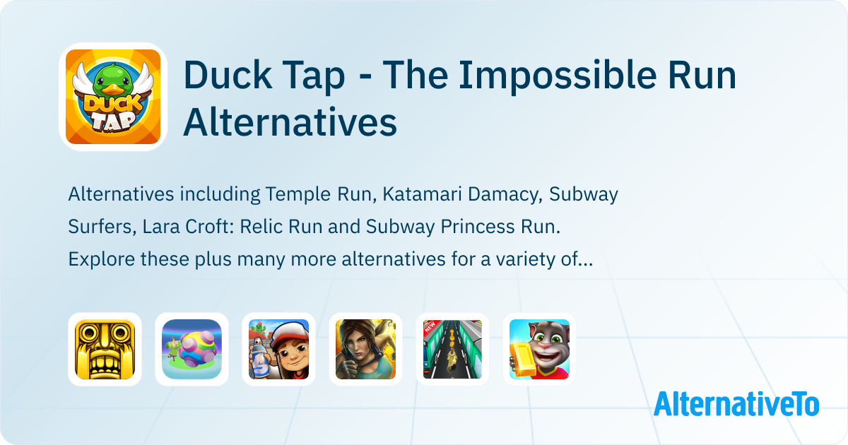 Duck Tap - The Impossible Run Alternatives - Explore Similar Games ...