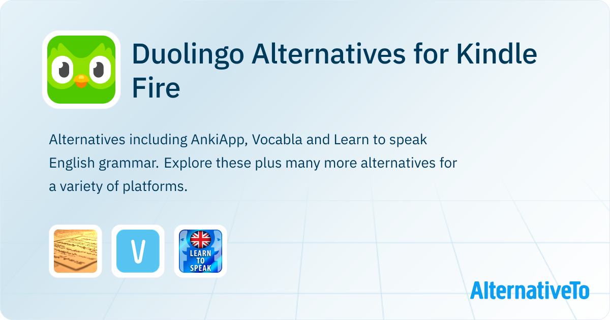Duolingo Alternatives for Kindle Fire: Top 3 Language Learning Tools ...
