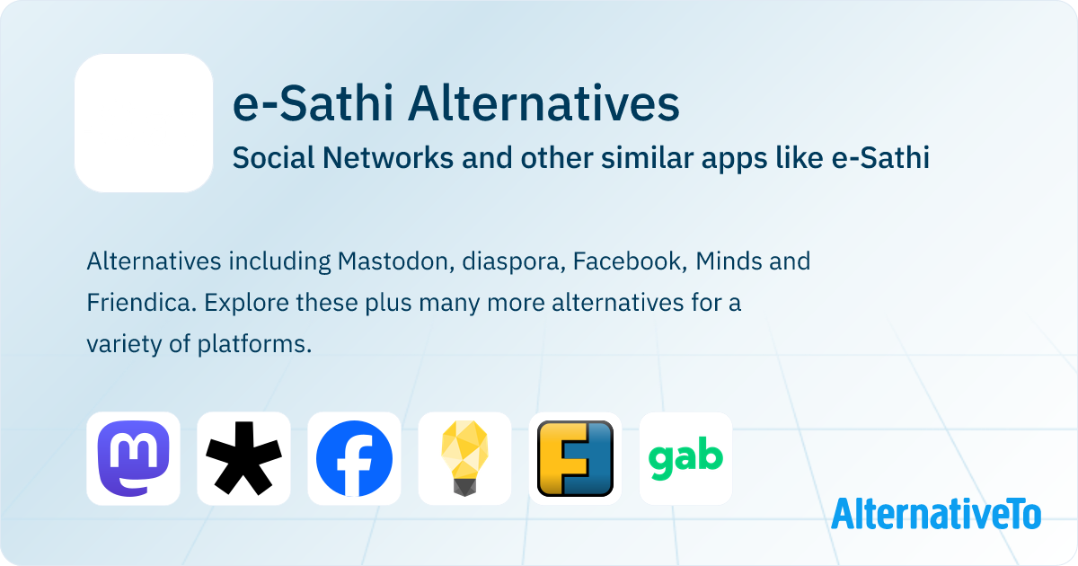 e-Sathi Alternatives: Top 12 Social Networks & Similar Apps | AlternativeTo