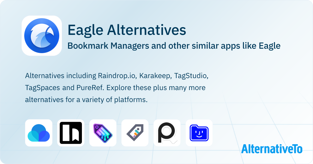Eagle Alternatives: Top 12 Bookmark Managers & Similar Apps | AlternativeTo