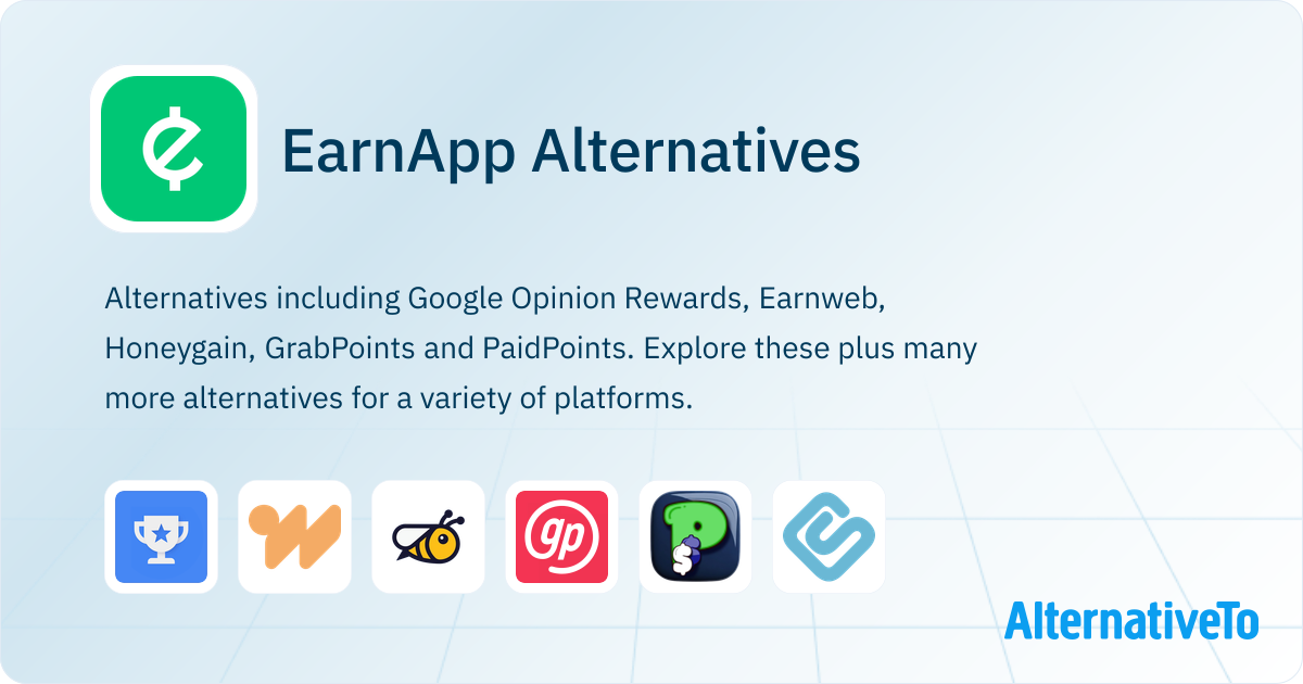EarnApp Alternatives - Explore Similar Apps | AlternativeTo