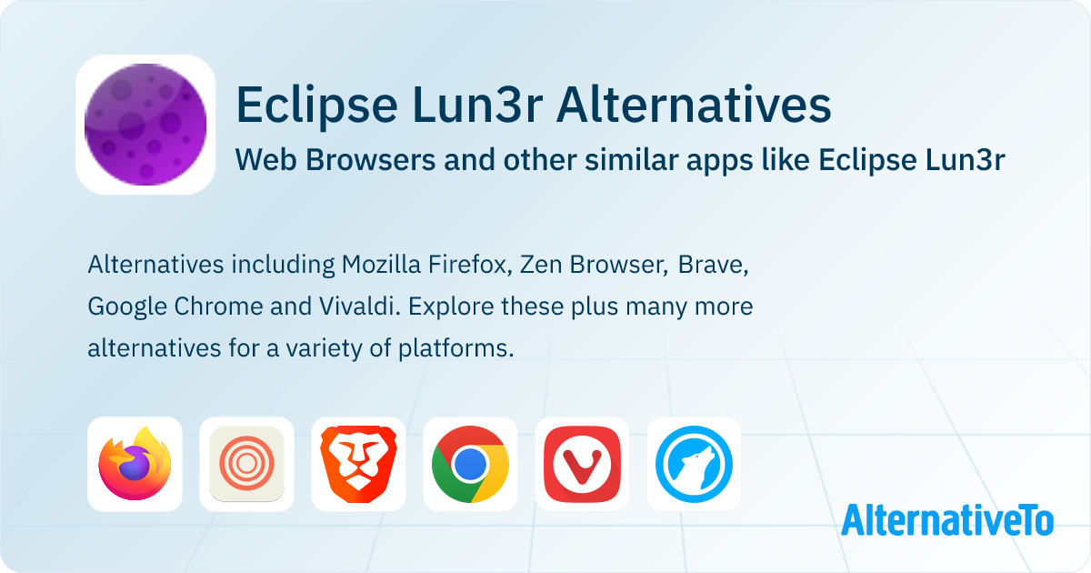 Eclipse Lun3r Alternatives: Top 24 Web Browsers & Similar Apps ...