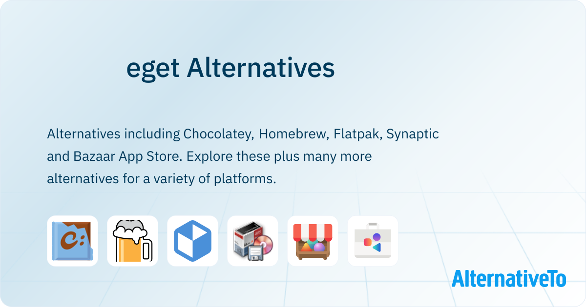 eget Alternatives - Explore Similar Software | AlternativeTo
