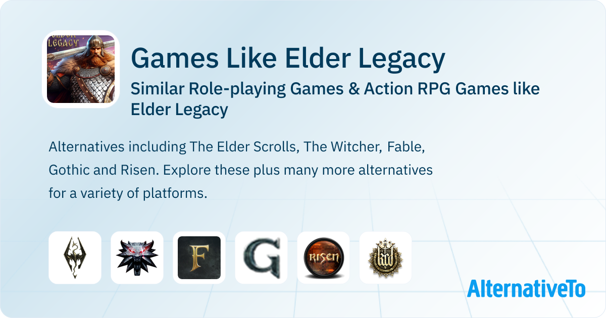 Games Like Elder Legacy: Similar Role-playing Games | AlternativeTo