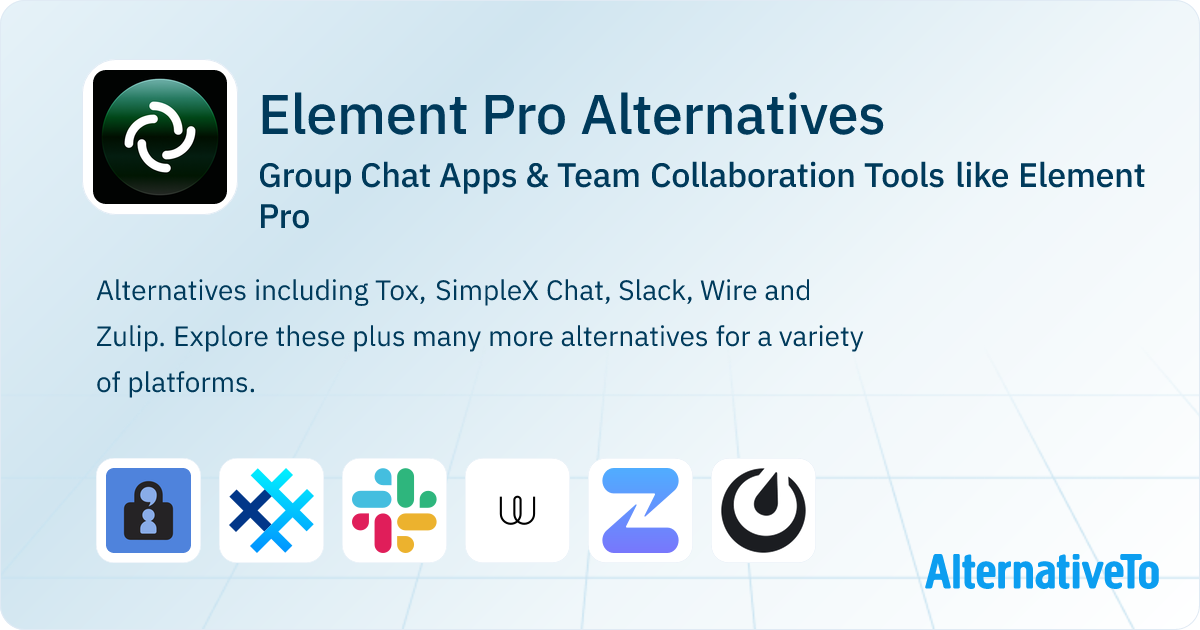 Element Pro Alternatives: Top 24 Group Chat Apps | AlternativeTo