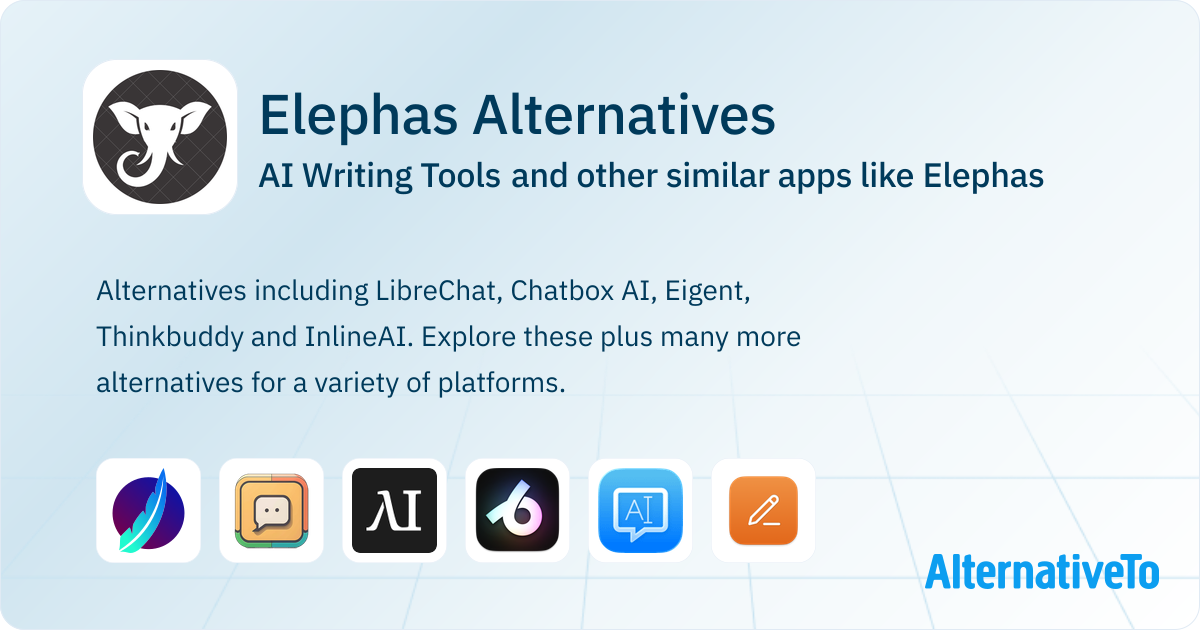 Elephas Alternatives: Top 14 AI Writing Tools & Similar Apps ...
