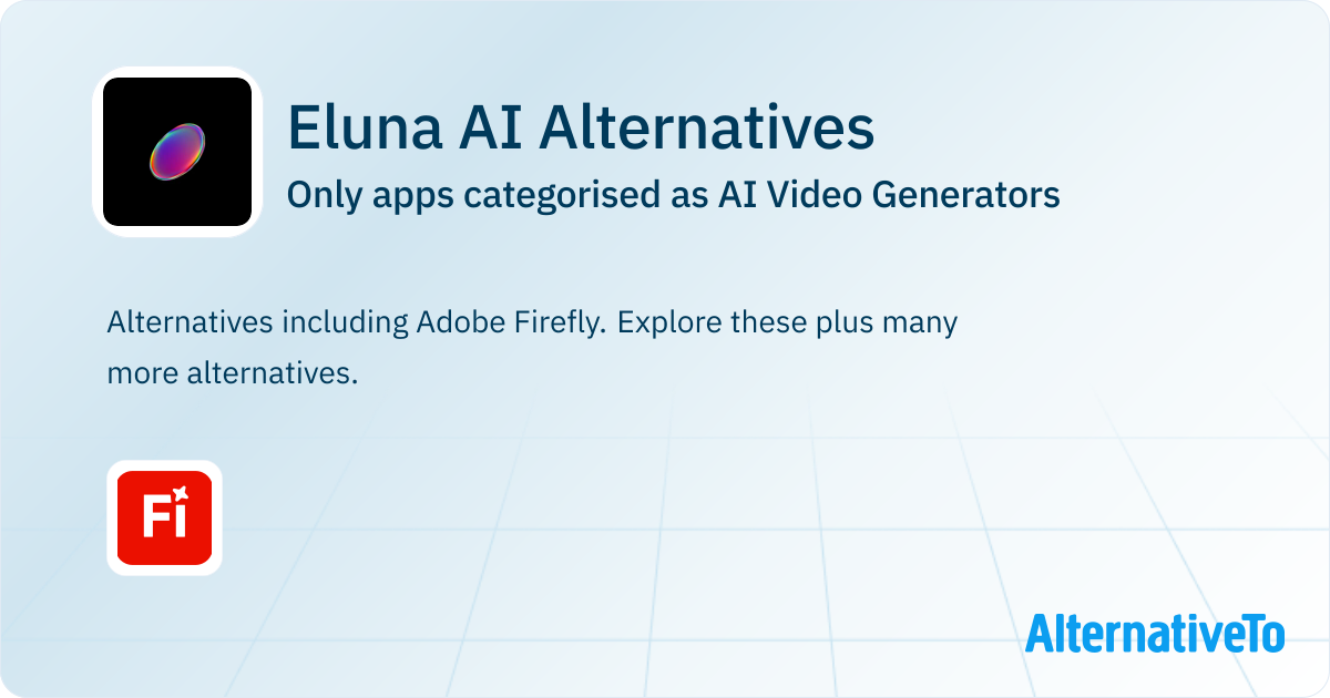 Eluna AI Alternatives: Top 1 AI Video Generators | AlternativeTo
