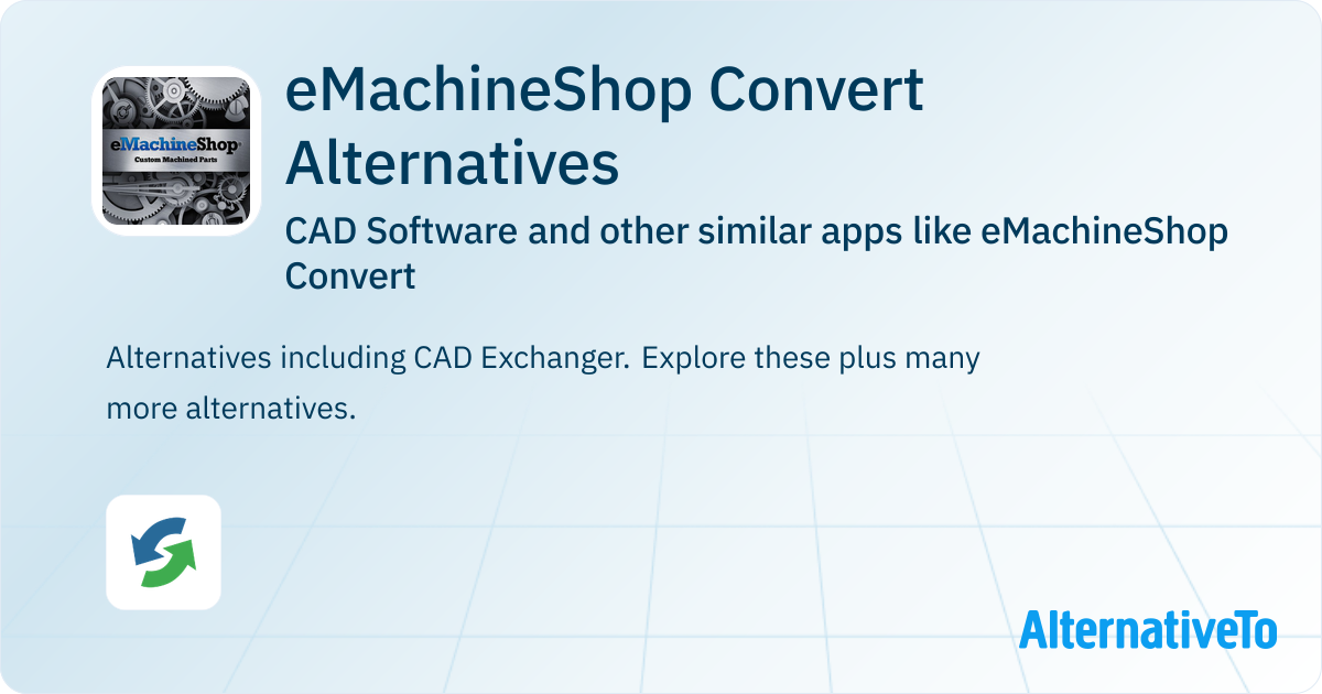 eMachineShop Convert Alternatives: Top 1 CAD Software & Similar ...