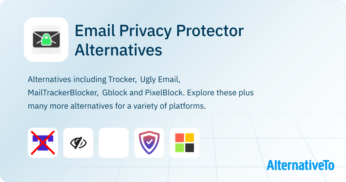 Email Privacy Protector Alternatives - Explore Similar Apps | AlternativeTo