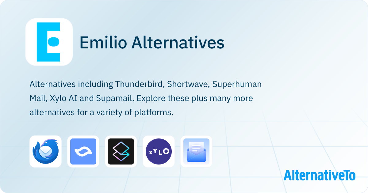 Emilio Alternatives - Explore Similar Sites & Apps | AlternativeTo