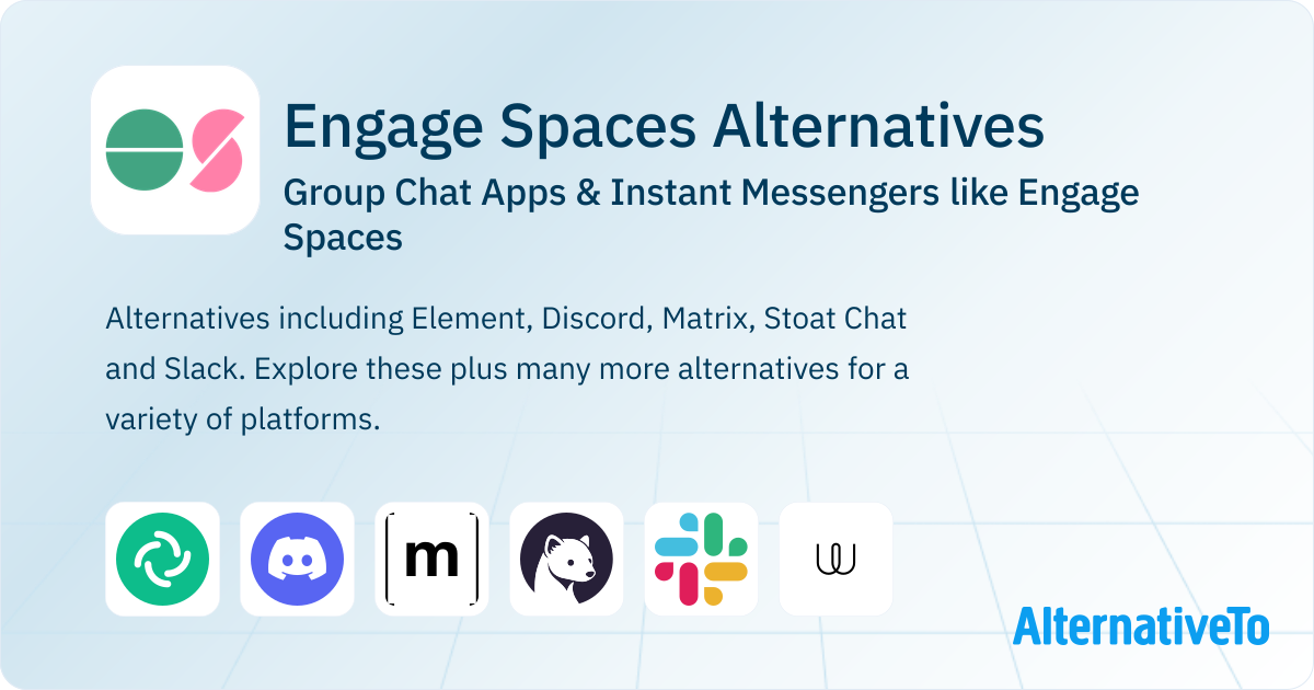 Engage Spaces Alternatives: Top 12 Group Chat Apps | AlternativeTo