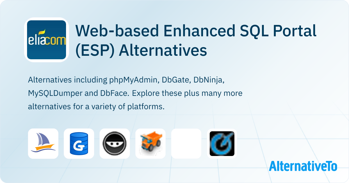 Web-based Enhanced SQL Portal (ESP) Alternatives - Page 2 | AlternativeTo