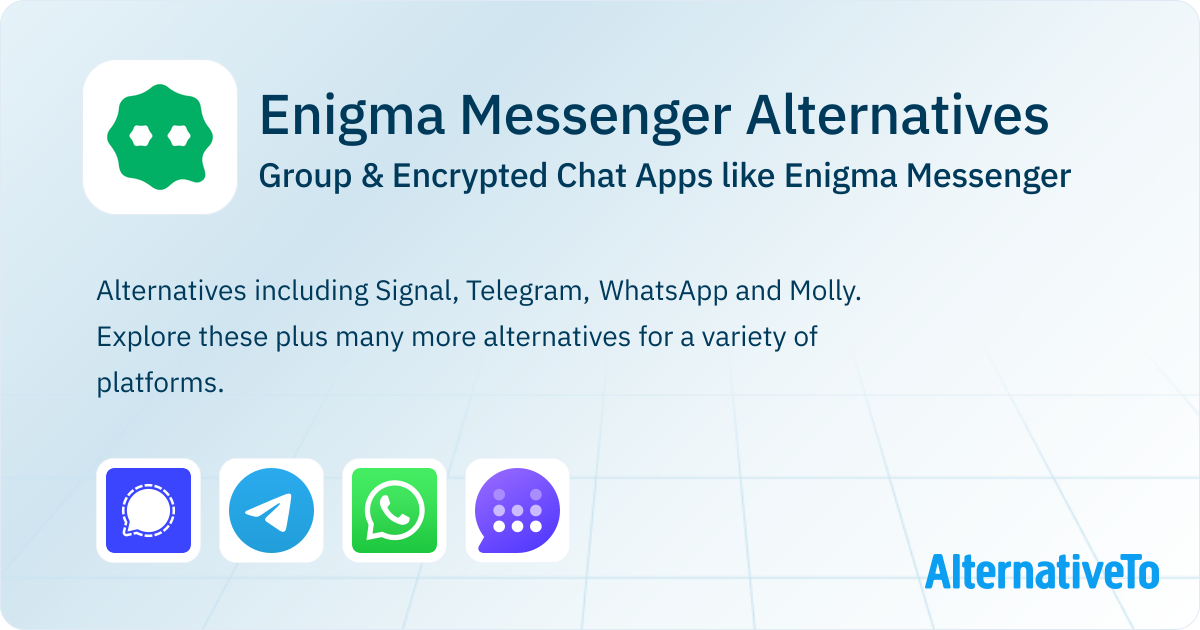 Enigma Messenger Alternatives: Top 4 Group Chat Apps | AlternativeTo