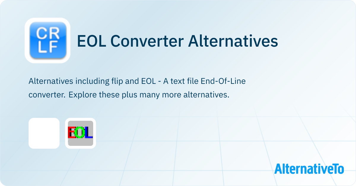 EOL Converter Alternatives - Explore Similar Software | AlternativeTo