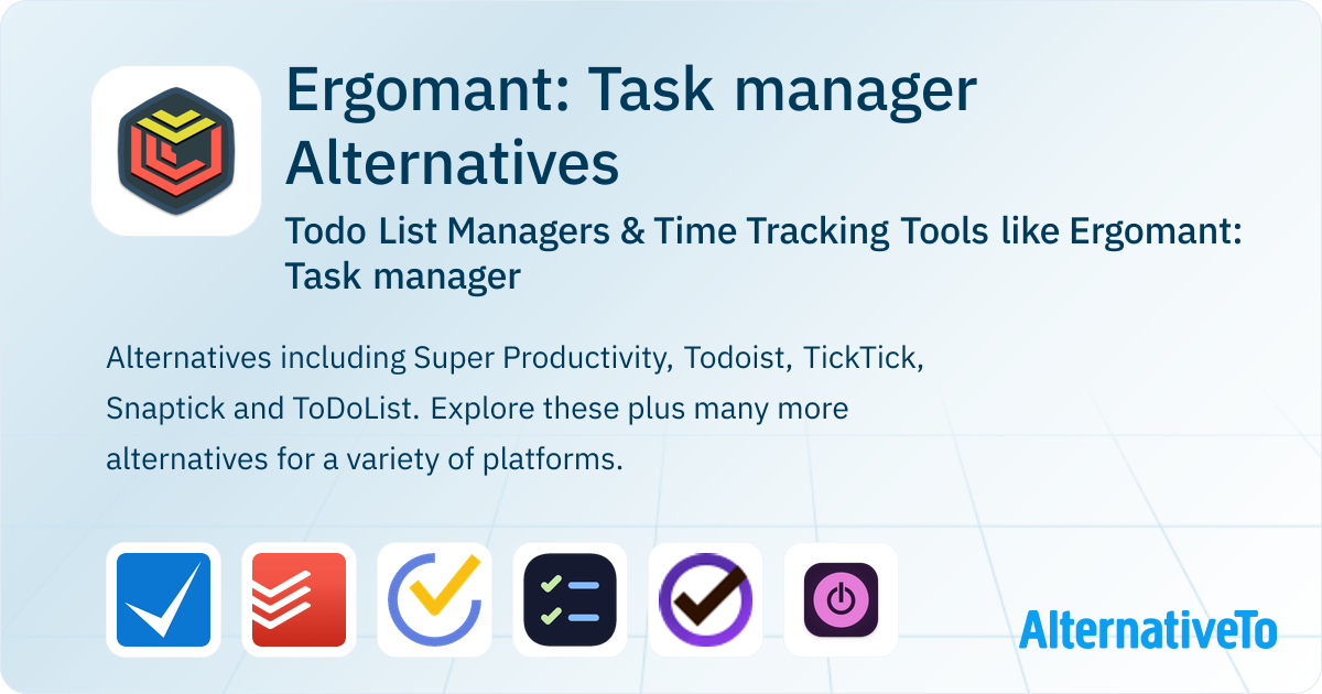 Ergomant: Task manager Alternatives: Top 12 Todo List Managers ...