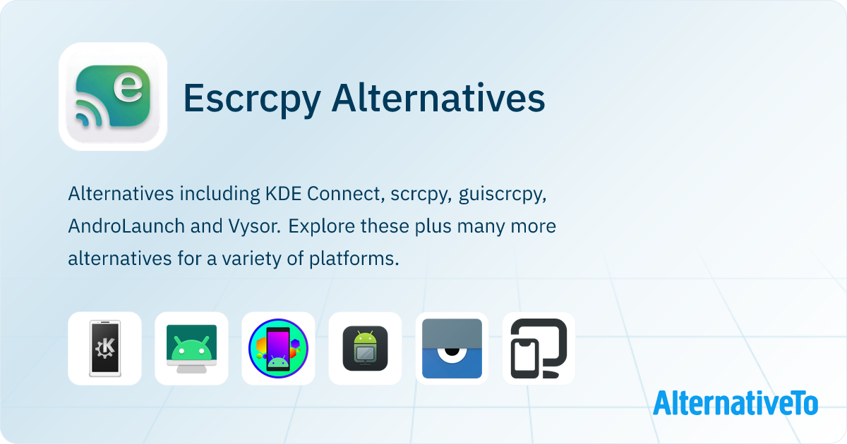 Escrcpy Alternatives - Explore Similar Software | AlternativeTo