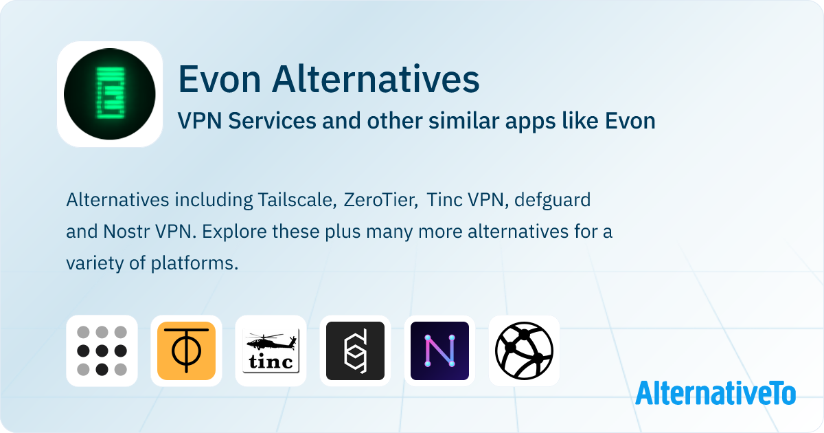 Evon Alternatives: Top 6 VPN Services & Similar Apps | AlternativeTo