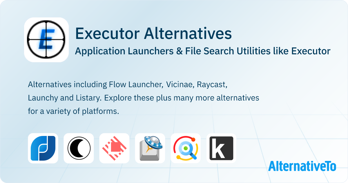 Executor Alternatives: Top 12 Application Launchers | AlternativeTo