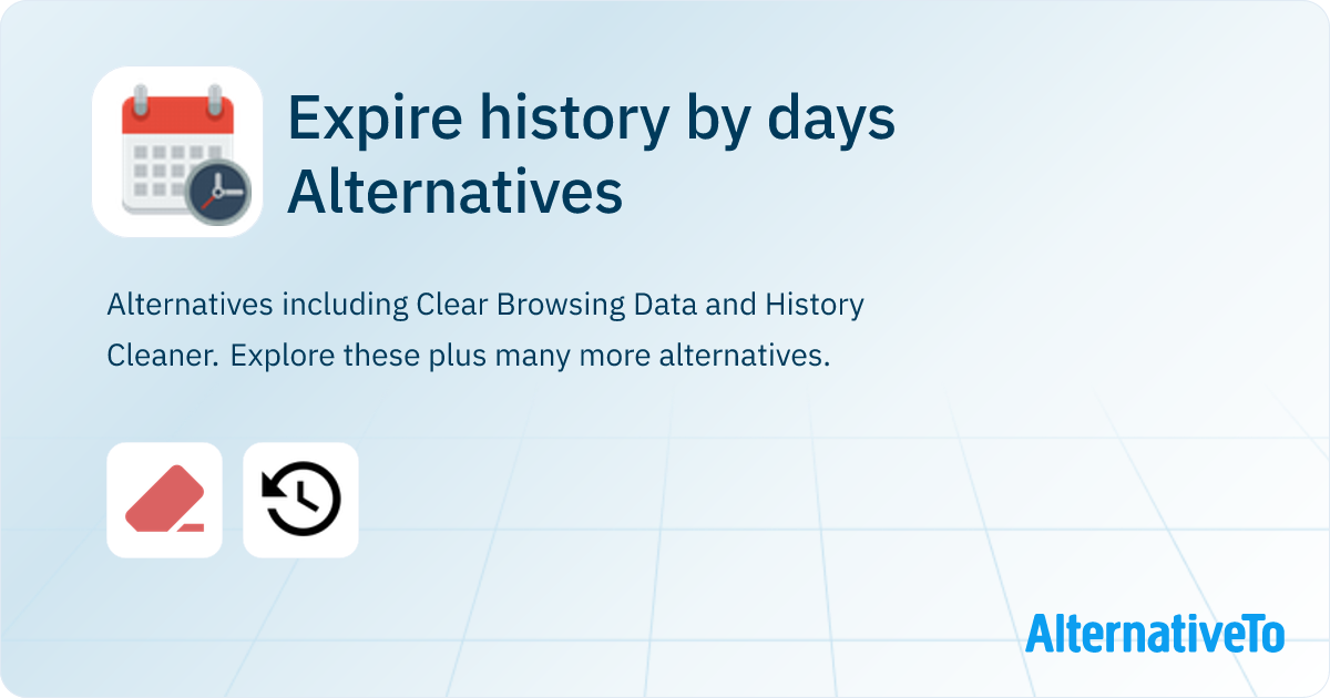 Expire history by days Alternatives - Explore Similar Extensions & Add ...