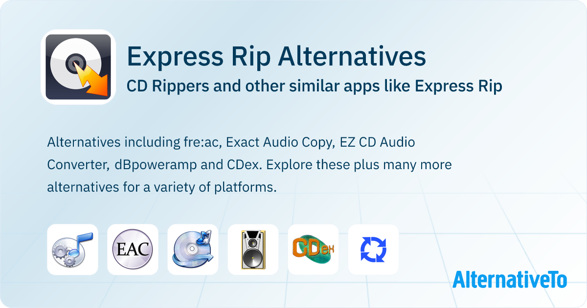 Express Rip Alternatives: Top 12 CD Rippers & Similar Apps | AlternativeTo
