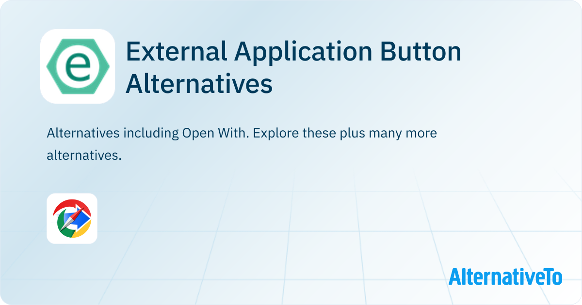 External Application Button Alternatives - Explore Similar Extensions ...