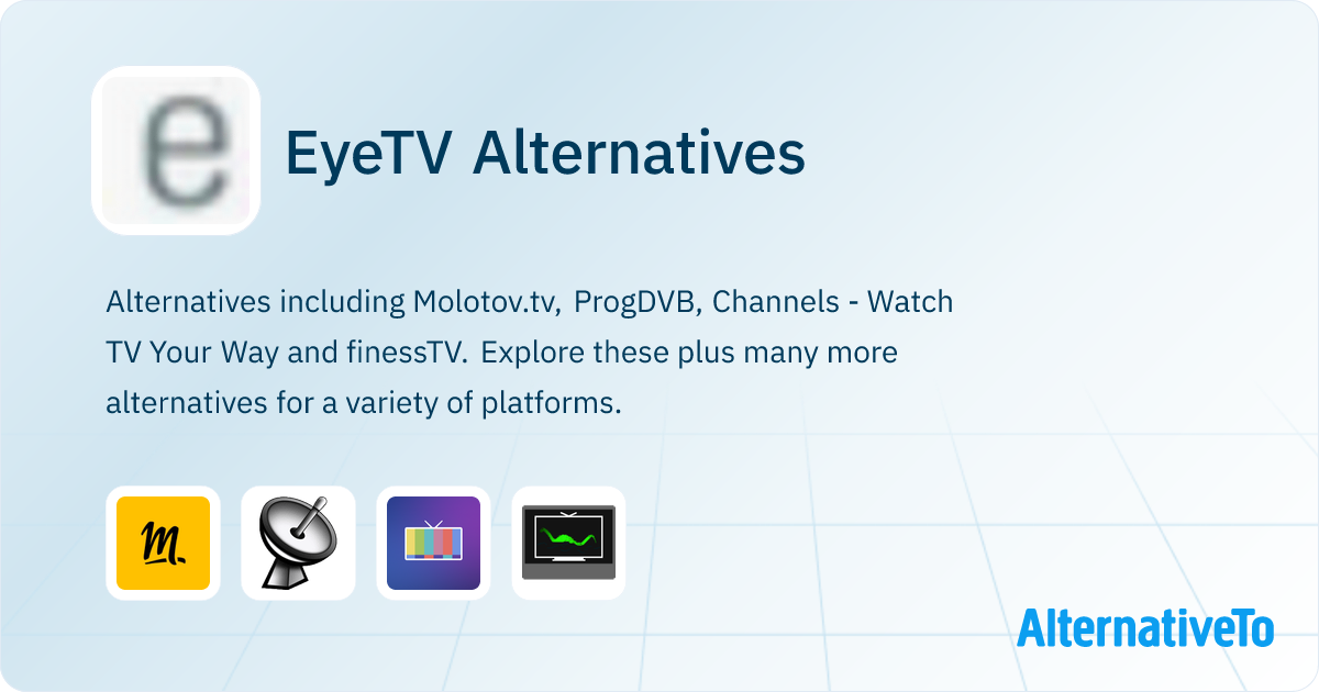 EyeTV Alternatives - Explore Similar Software | AlternativeTo