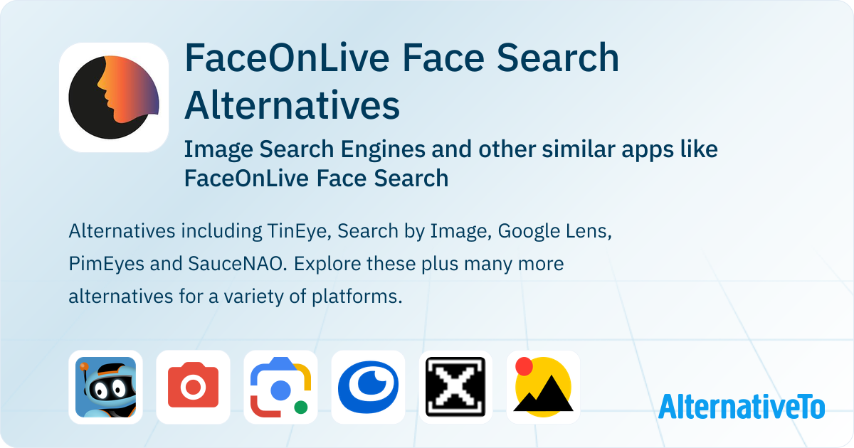 FaceOnLive Face Search Alternatives: Top 20 Image Search Engines ...