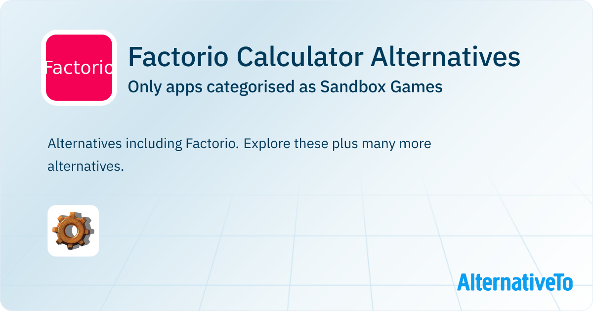 Games Like Factorio Calculator: Similar Sandbox Games | AlternativeTo