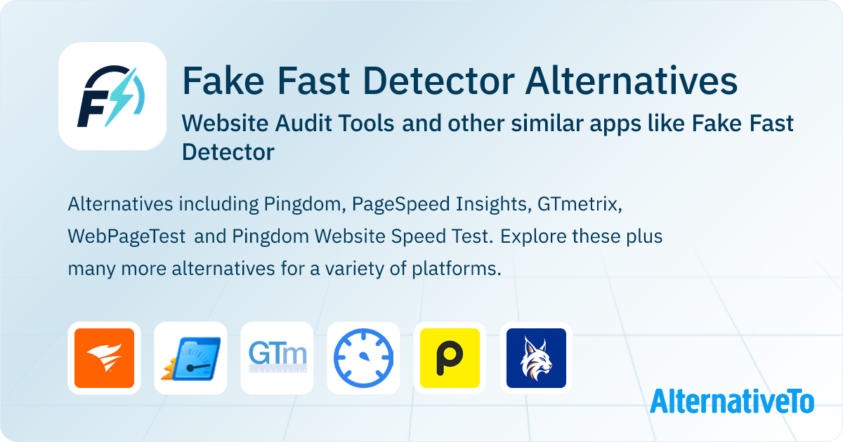 Fake Fast Detector Alternatives: Top 6 Website Audit Tools & Similar ...