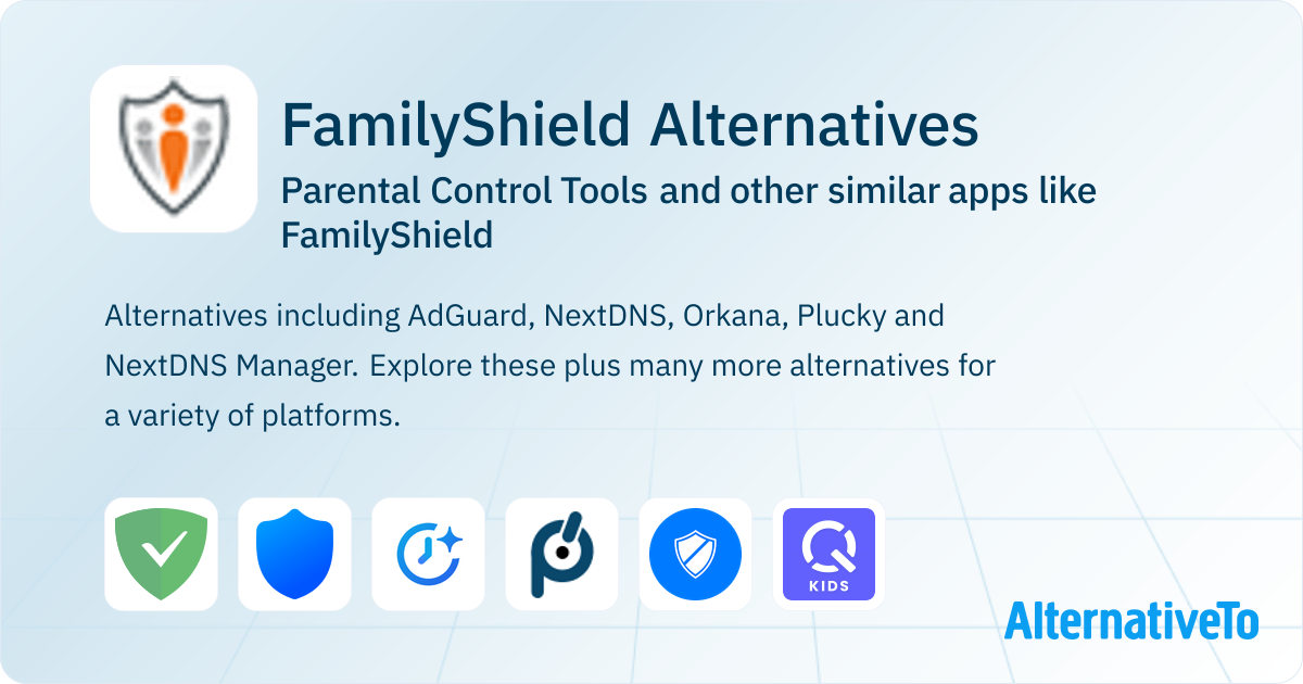 FamilyShield Alternatives: Top 12 Parental Control Tools & Similar ...