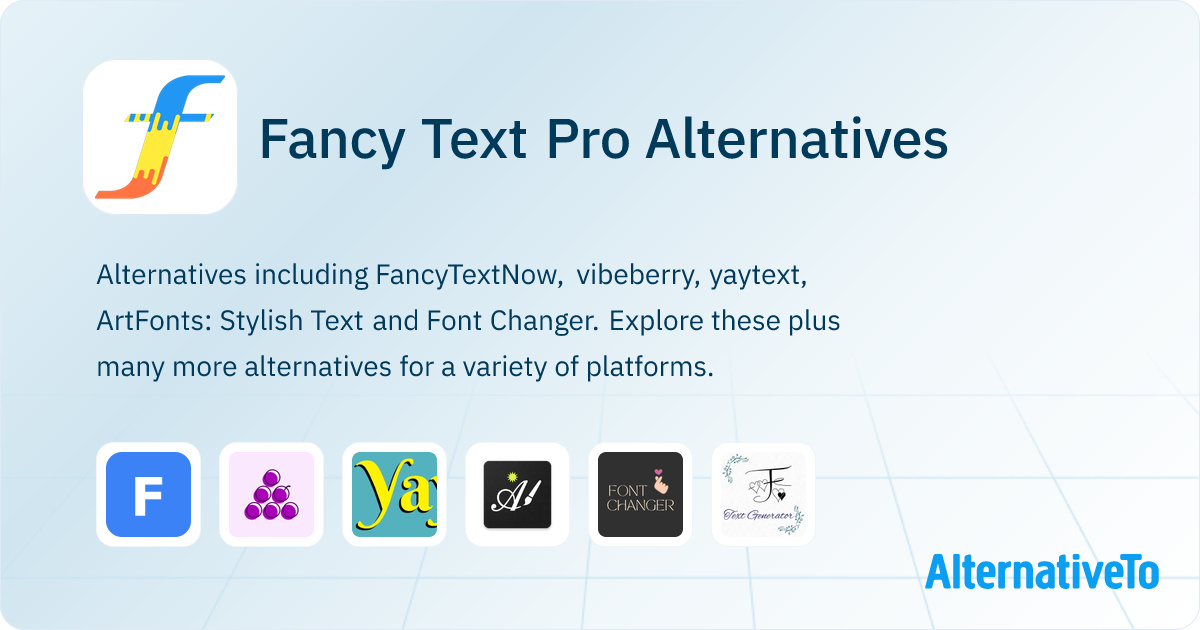 Fancy Text Pro Alternatives - Explore Similar Sites & Apps | AlternativeTo