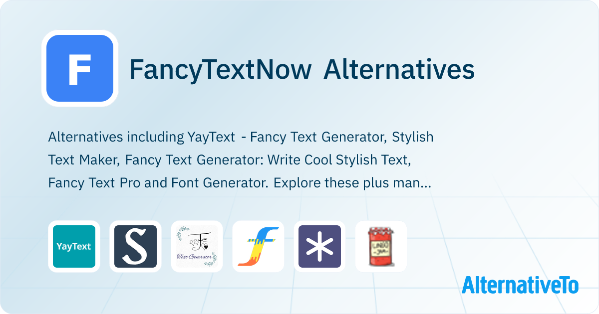 FancyTextNow Alternatives - Explore Similar Sites & Apps | AlternativeTo