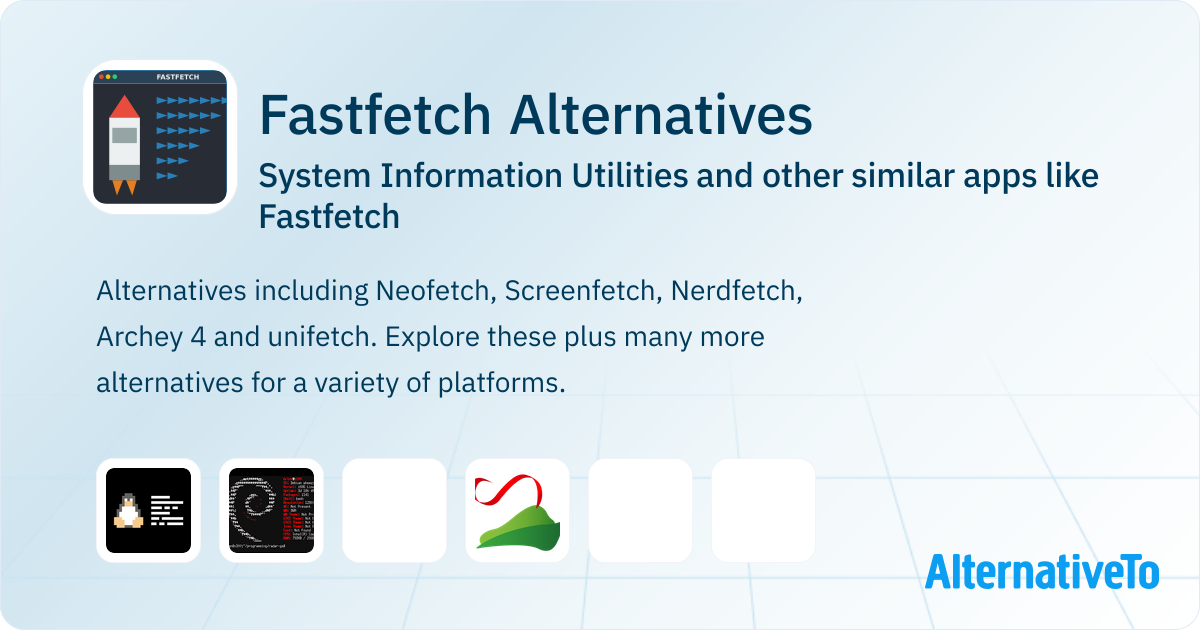 Fastfetch Alternatives: Top 18 System Information Utilities & Similar ...