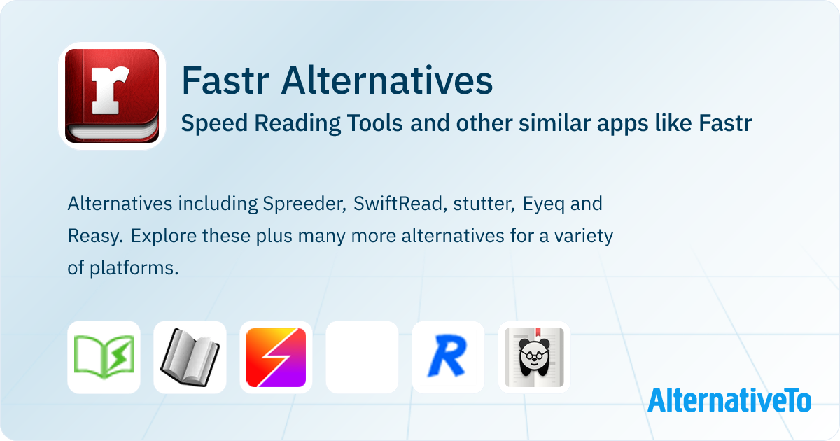 Fastr Alternatives: Top 12 Speed Reading Tools & Similar Apps ...