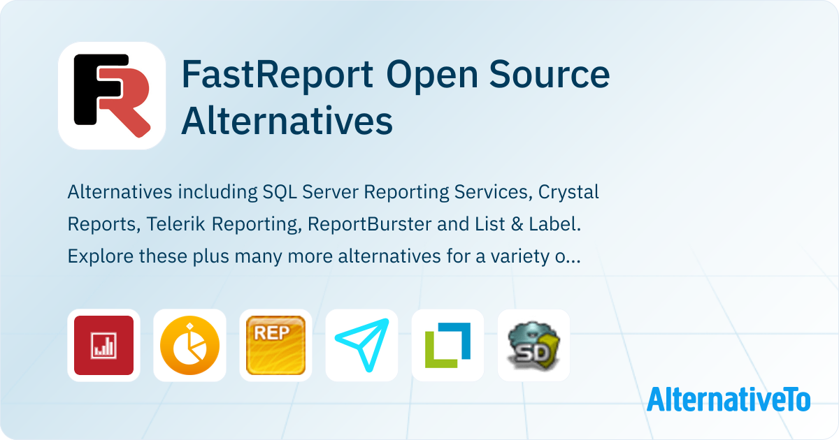 FastReport Open Source Alternatives - Explore Similar Software ...