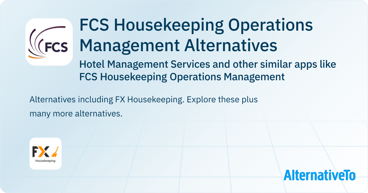 FCS Housekeeping Operations Management Alternatives: Top 1 Hotel ...