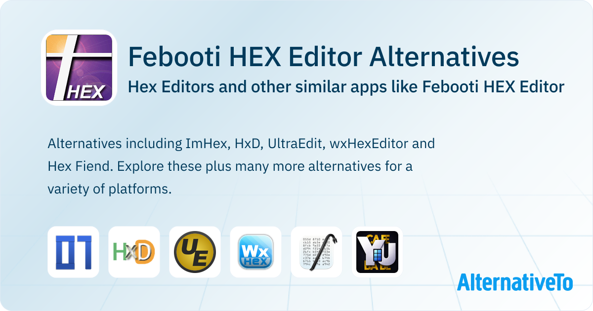Febooti HEX Editor Alternatives - Explore Similar Software | AlternativeTo